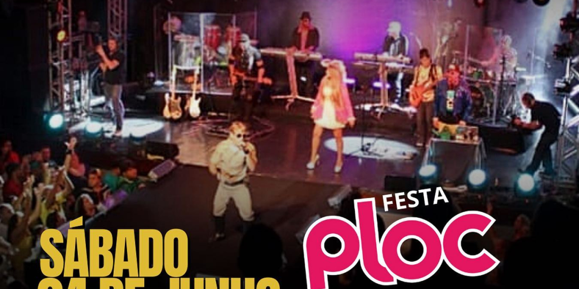 NÃO PERCAM!! A MAIOR FESTA ANOS 80: FESTA PLOC - VAMOS RELEMBRAR TODOS ...
